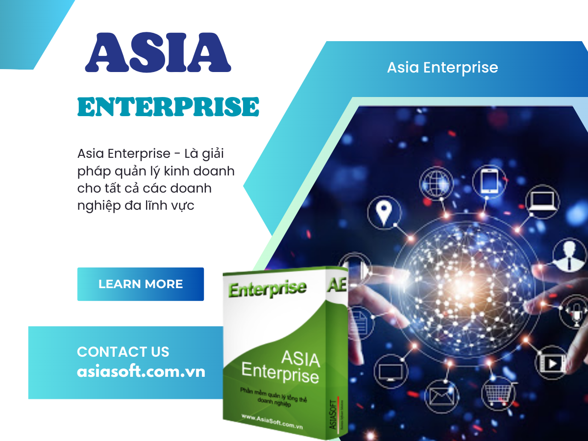 Phần mềm quản lý doanh nghiệp toàn diện - Asia Enterprise - Asia Soft